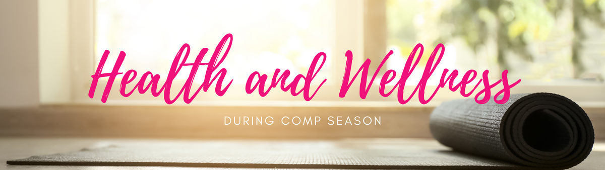 5 Tips For Health and Wellness During Dance Competition Season – Gabie ...