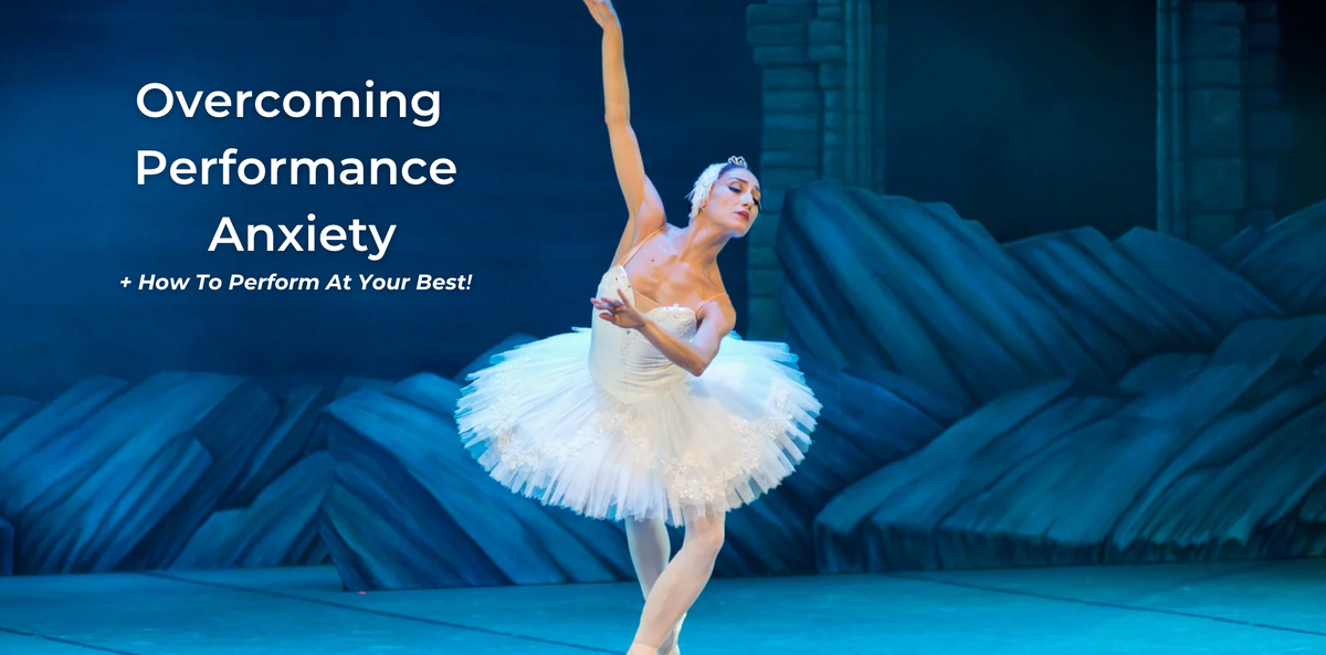 Overcoming Performance Anxiety + How To Perform At Your Best! – Gabie's ...
